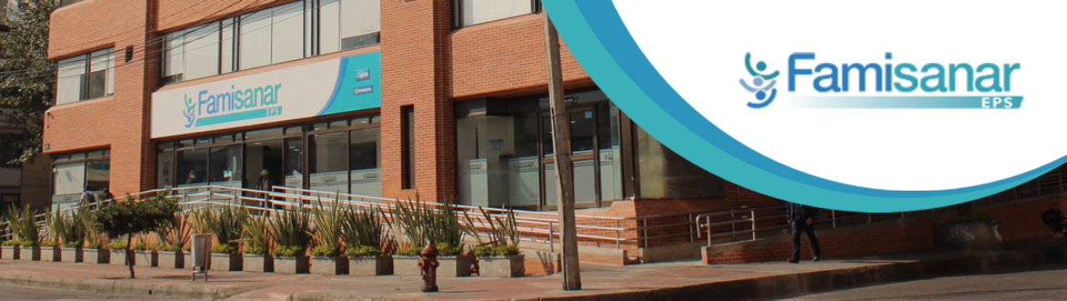 Trabajar en EPS Famisanar Colombia - Información Laboral Noviembre 2023
